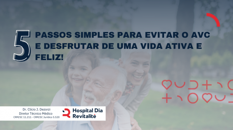 5 passos simples para evitar o AVC e desfrutar de uma vida ativa e feliz!